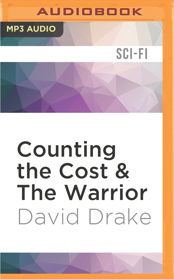 Counting the Cost / The Warrior by David Drake | Goodreads