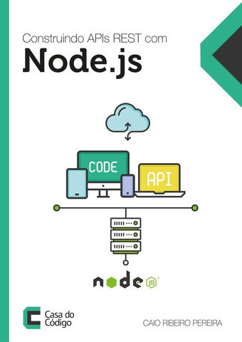 Construindo APIs REST com Node.js by Construindo APIs REST com Node.js ...
