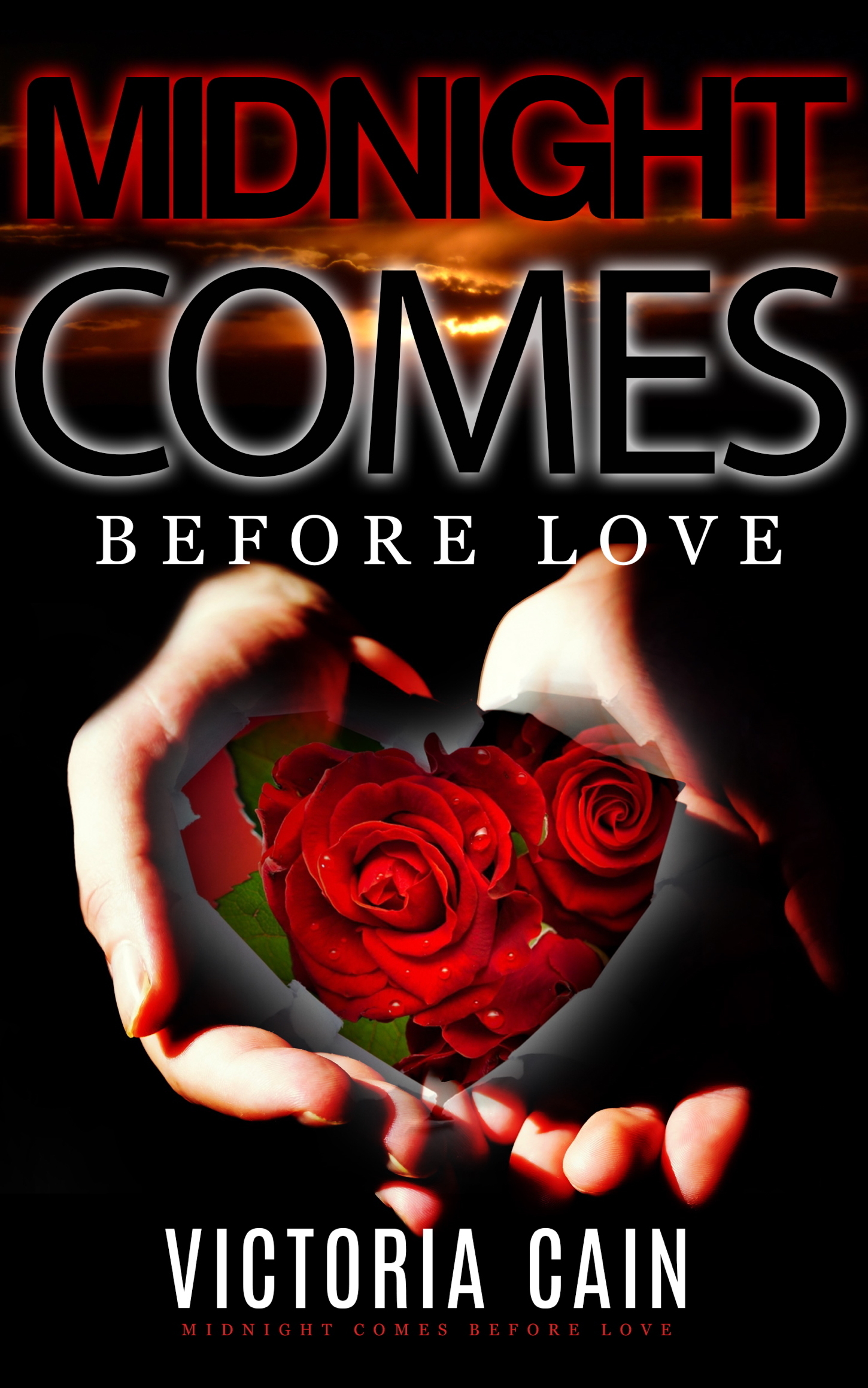 Midnight Comes Before Love by Victoria Cain | Goodreads
