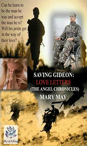 Love Letters: Saving Gideon (The Angel Chronicles Book 4) by Mary May ...