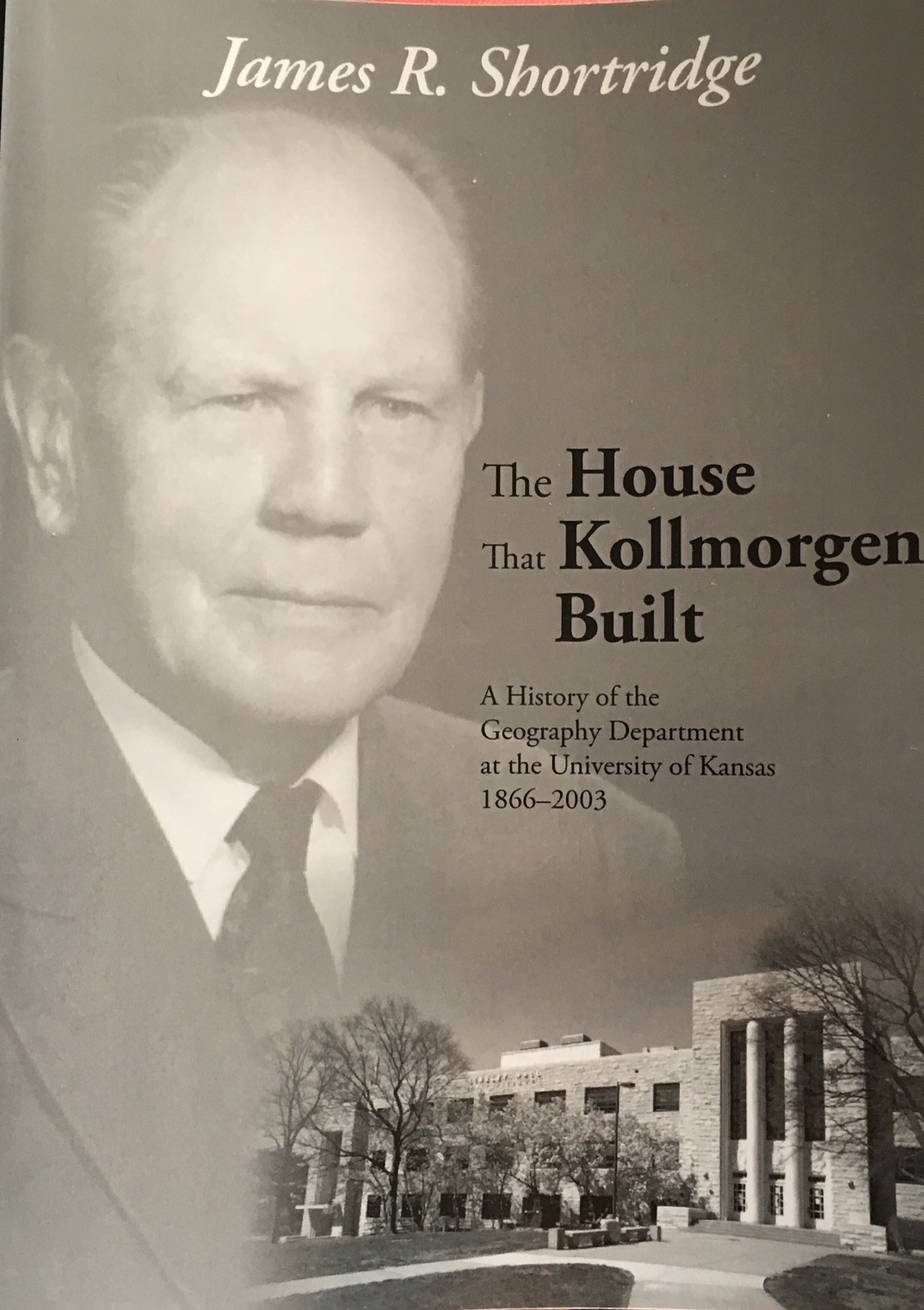 The House That Kollmorgen Built by James R. Shortridge | Goodreads