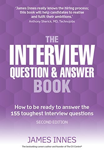 Interview Question & Answer Book, The: How To Be Ready To Answer The ...