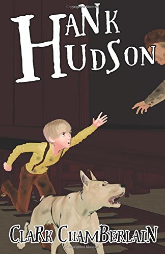 Hank Hudson by Clark Chamberlain | Goodreads