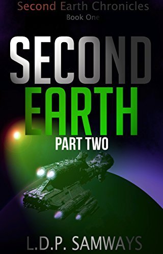 Second Earth (Second Earth, #2) by L.D.P. Samways | Goodreads