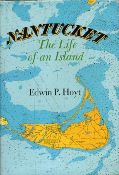 Nantucket by Edwin P. Hoyt | Goodreads