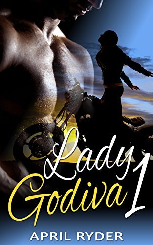 Lady Godiva 1 by April Ryder | Goodreads