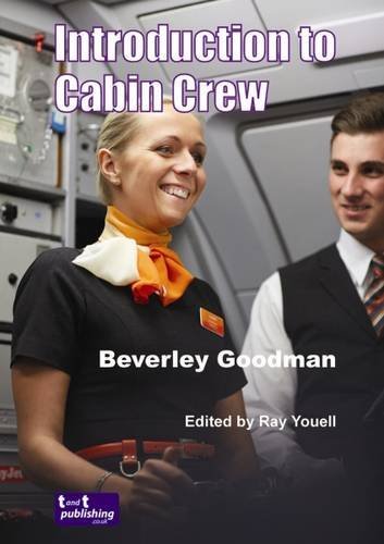 Introduction to Cabin Crew by Beverley Goodman | Goodreads