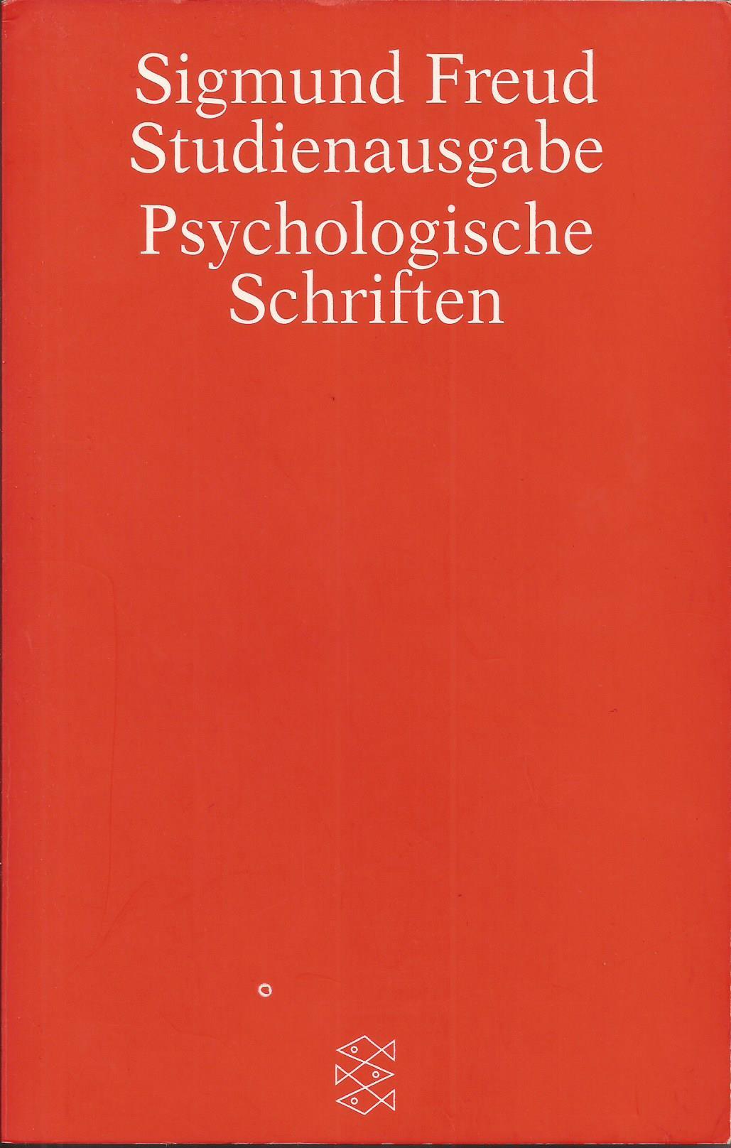 Psychologische Schriften (Studienausgabe, #4) by Sigmund Freud | Goodreads