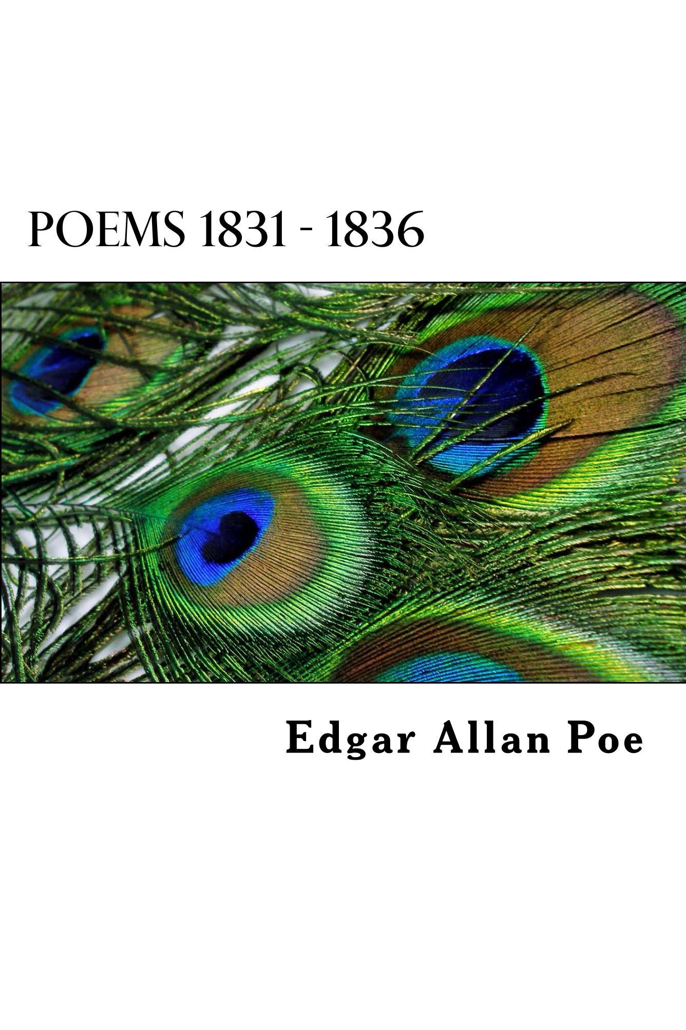 Poems 1831 - 1836 (Edgar Allan Poe’s Poems) by Edgar Allan Poe | Goodreads