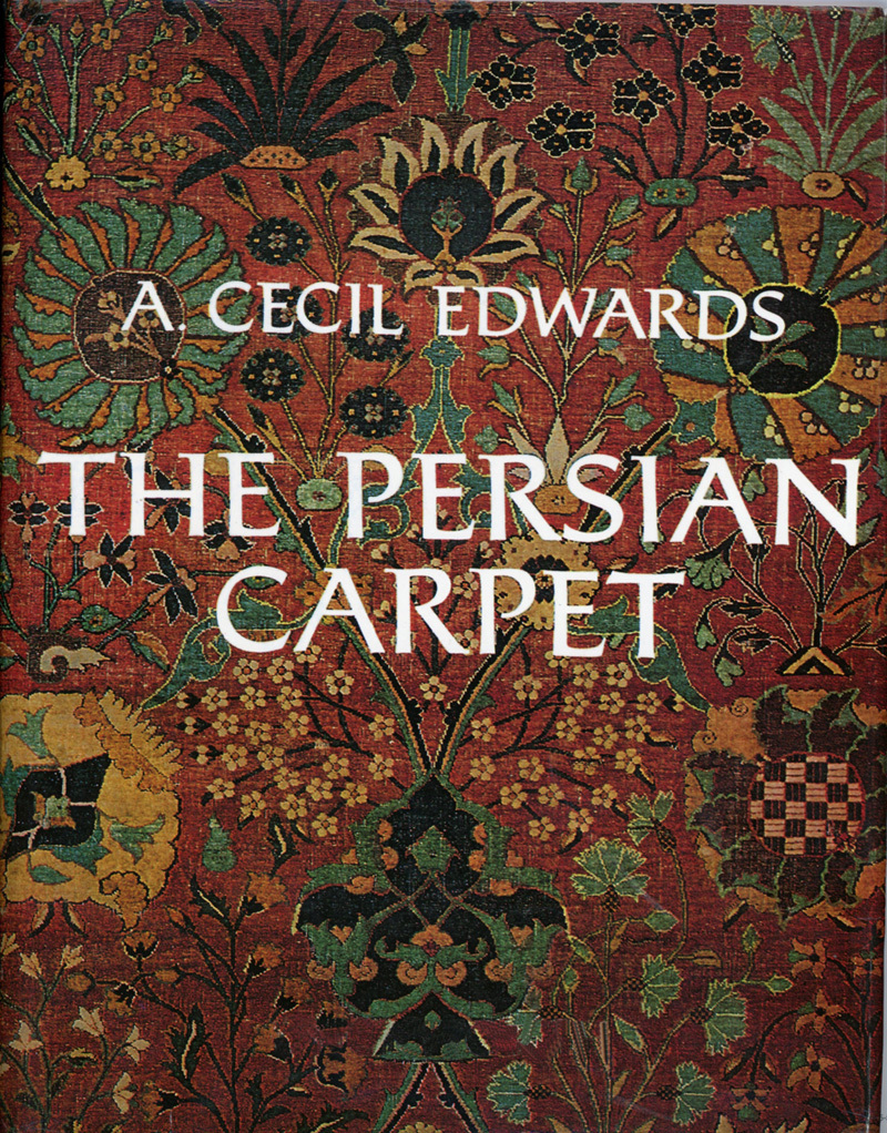 The Persian Carpet by A. Cecil Edwards | Goodreads