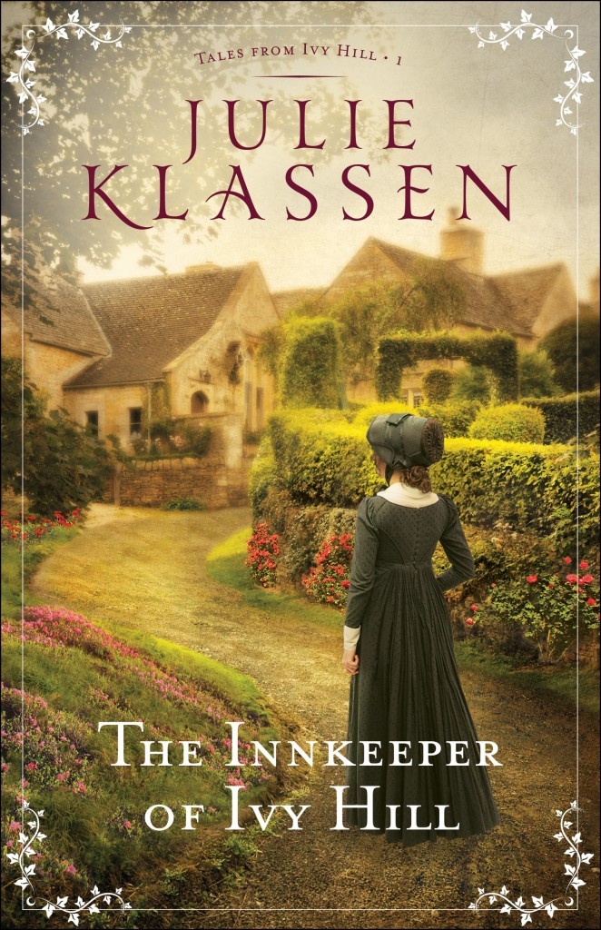 The Innkeeper of Ivy Hill (Tales from Ivy Hill, #1) by Julie Klassen ...