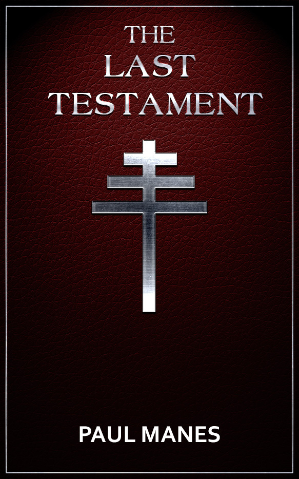 The Last Testament by Paul Manes | Goodreads