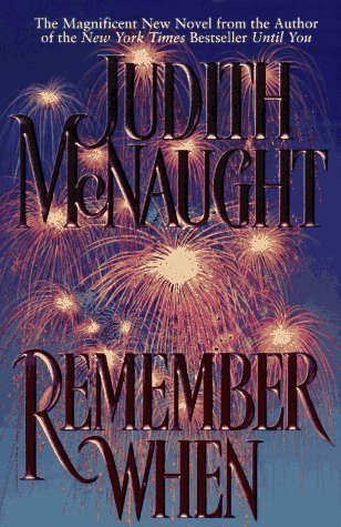 Remember When by Judith McNaught | Goodreads