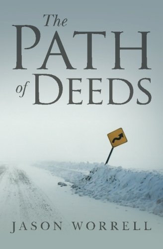 The Path of Deeds by Jason Worrell | Goodreads