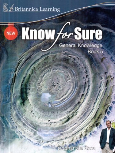 Know for Sure: General Knowledge, Book 5 by Siddhartha Basu | Goodreads