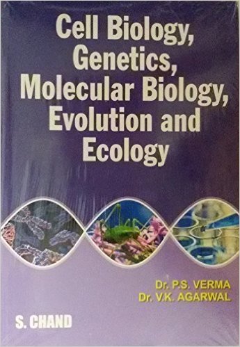 Cell Biology,Genetics, Molecular Biology: Evolution and Ecology by P.S ...