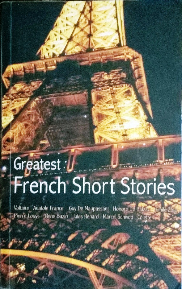 Greatest French Short Stories by R.G.Goodyear | Goodreads