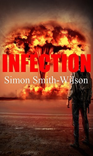 Infection (Last Human Book 1) by Simon Smith-Wilson | Goodreads