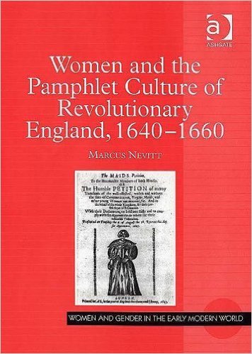 Women and the Pamphlet Culture of Revolutionary England, 1640-1660 by ...