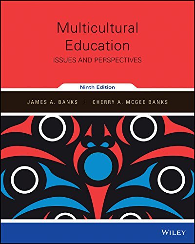 Multicultural Education: Issues and Perspectives by James A. Banks ...