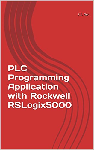 Example of PLC Programming Application with Rockwell RSLogix 5000 by CC ...