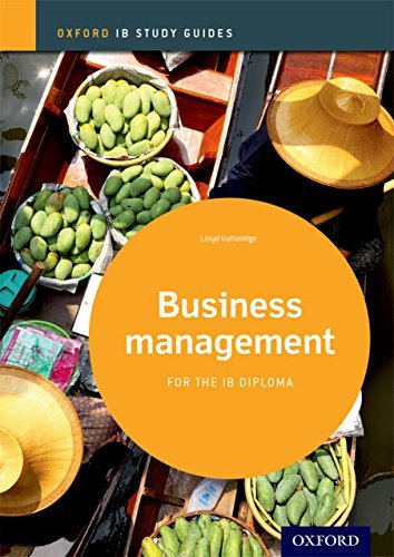 IB Business and Management: Study Guide by Lloyd Gutteridge | Goodreads