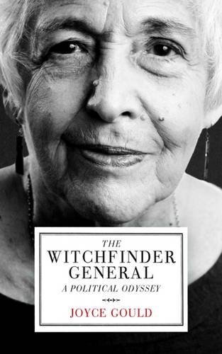 The Witchfinder General: A Political Odyssey by Joyce Gould | Goodreads