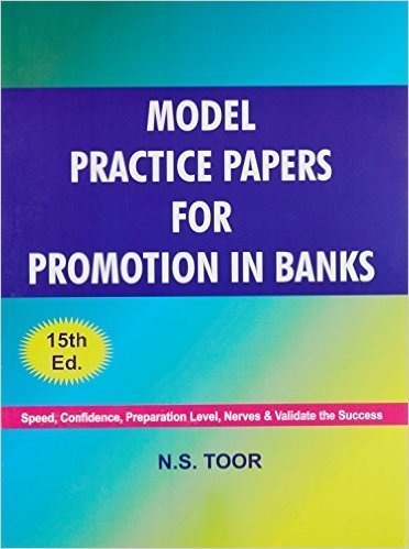 Model Practice Papers for Promotion in Banks by N.S.Toor | Goodreads