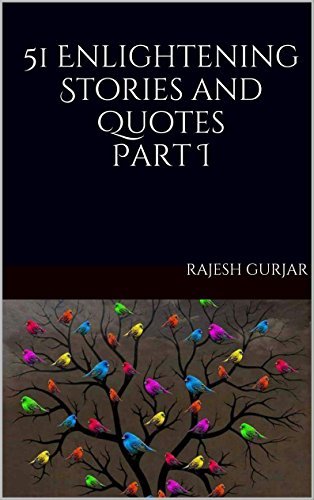 51 Enlightening, Inspiring and Motivating Stories and Quotes Part I by ...