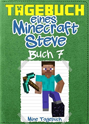 Minecraft: Tagebuch eines Minecraft Steve: Buch 7: by Inoffizielle ...