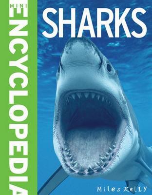 Mini Encyclopedia - Sharks by Belinda Gallagher | Goodreads