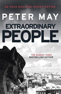 Extraordinary People (The Enzo Files, #1) by Peter May | Goodreads
