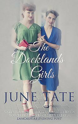 The Docklands Girls by June Tate | Goodreads