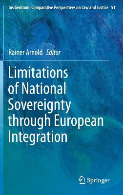 Limitations of National Sovereignty through European Integration by ...