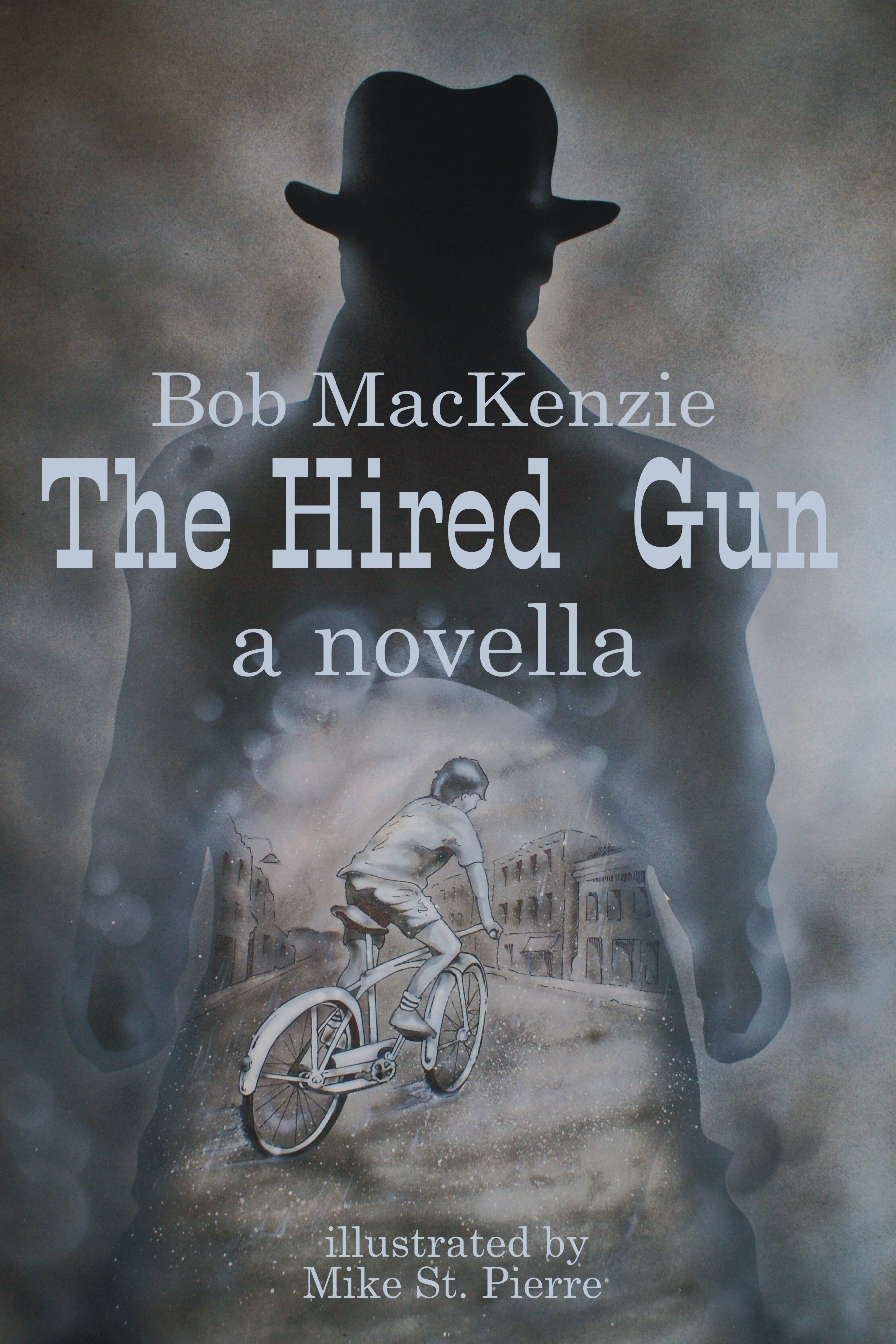 The Hired Gun by Bob MacKenzie | Goodreads