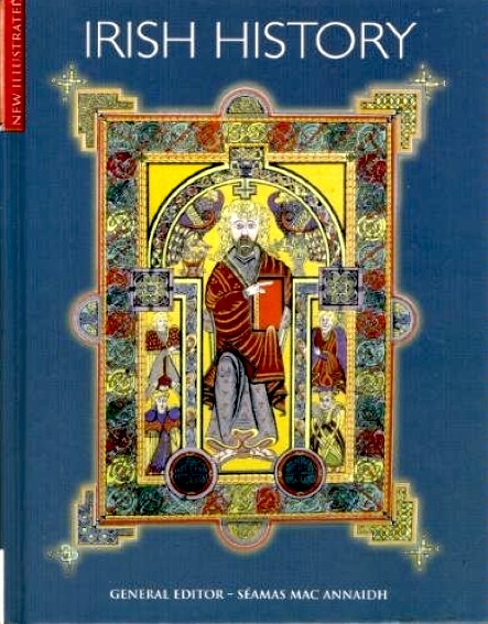 New Illustrated Irish History by Séamas Mac Annaidh | Goodreads