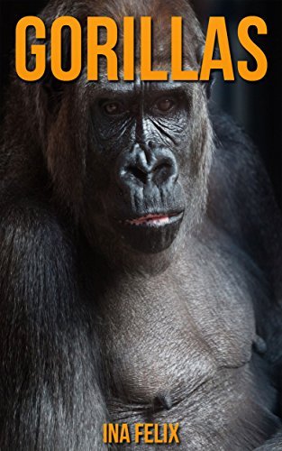 Gorillas: Children Book of Fun Facts & Amazing Photos on Animals in ...
