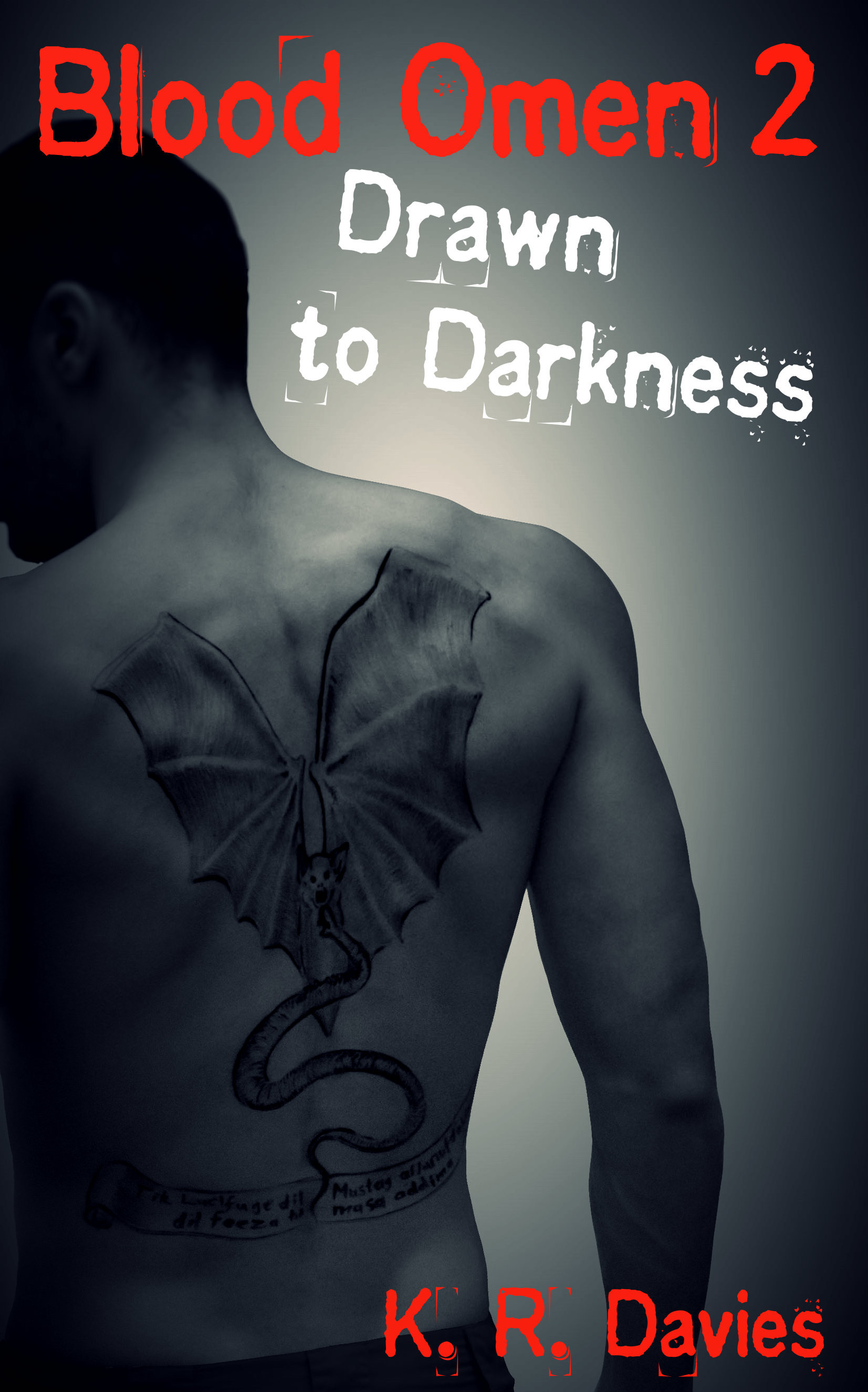 Blood Omen Book II: Drawn to Darkness by Katie Ruth Davies | Goodreads