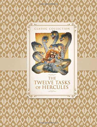 The Twelve Tasks of Hercules (Classic Collection) by Saviour Pirotta ...