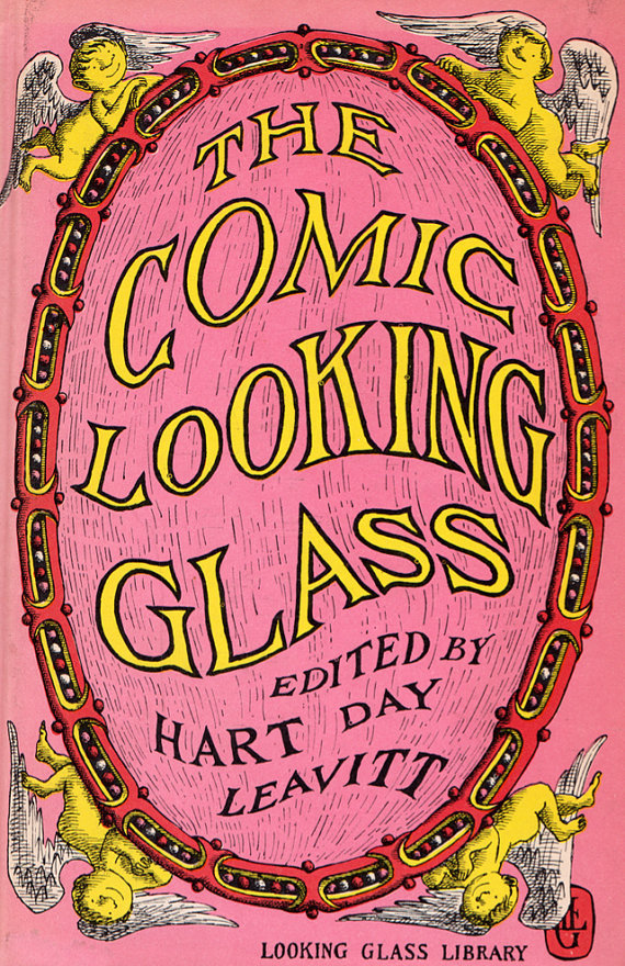The Comic Looking Glass by Hart Day Leavitt | Goodreads