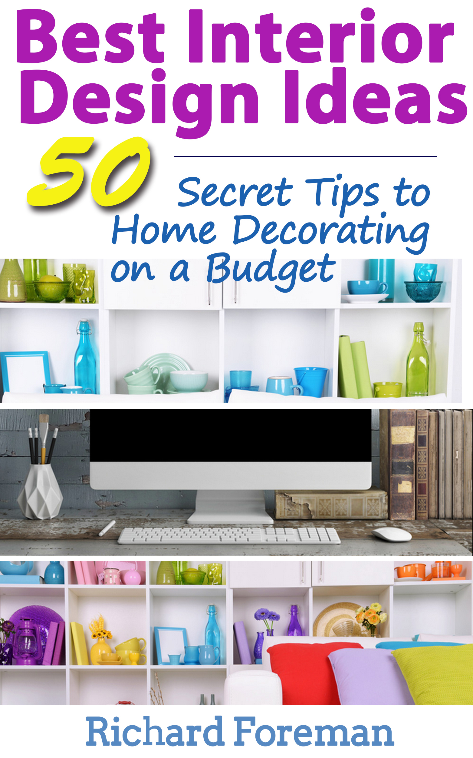Best Interior Design Ideas : 50+ Secret Tips to Home Decorating on a ...