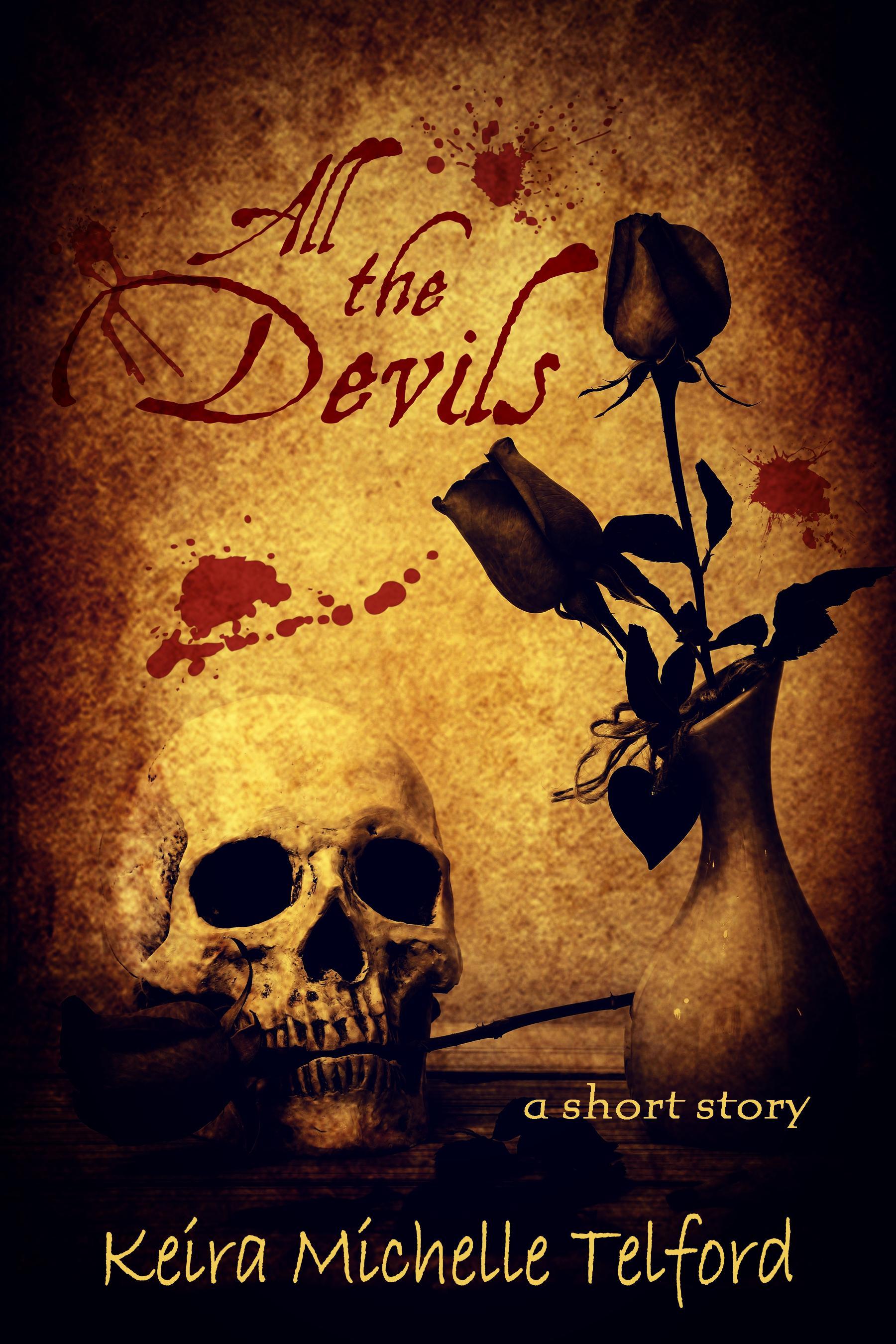 All the Devils by Keira Michelle Telford | Goodreads