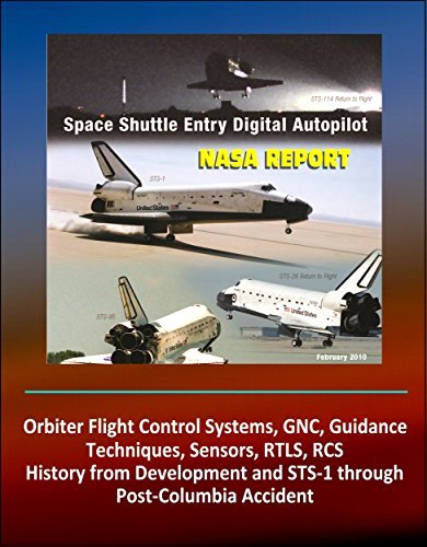 NASA Report: Space Shuttle Entry Digital Autopilot - Orbiter Flight Control Systems, GNC ...