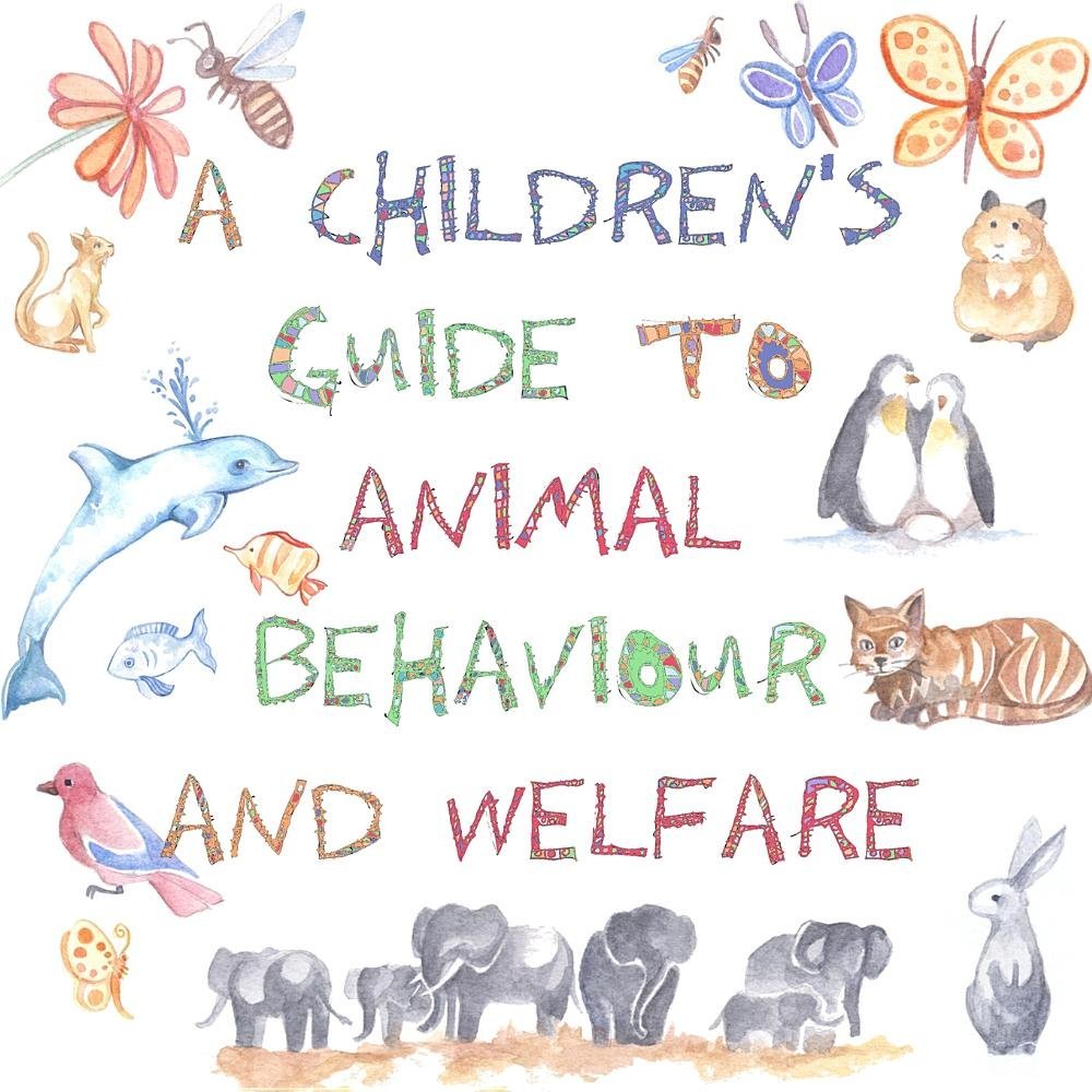 A Children's Guide to Animal Behaviour and Welfare by Nicola Gothard ...