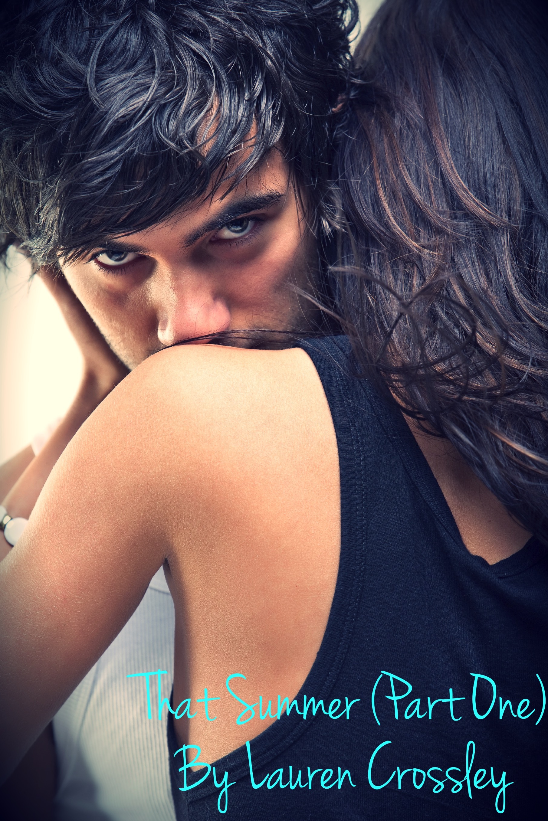 That Summer: Part One (That Summer, #1) by Lauren Crossley | Goodreads