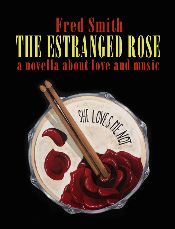 The Estranged Rose by Fred Smith | Goodreads