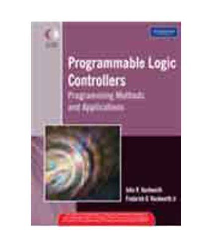 Programmable Logic Controllers: Programming Methods and Applications by ...