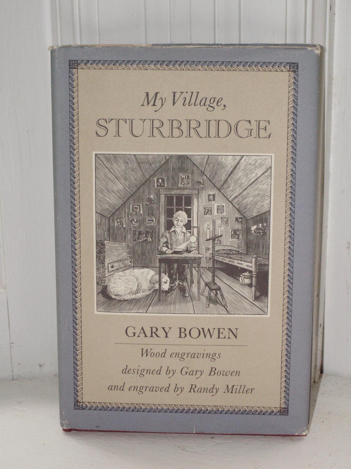 My Village: Sturbridge by Gary Bowen | Goodreads