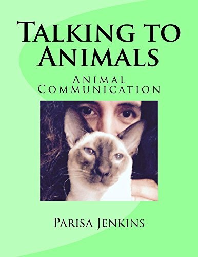 Talking to Animals: Animal Communication by Parisa Jenkins | Goodreads