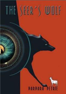 The Seer's wolf by Barbara Petrie | Goodreads